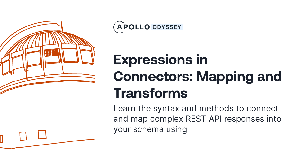 Expressions in Connectors: Mapping and Transforms - GraphQL Tutorials